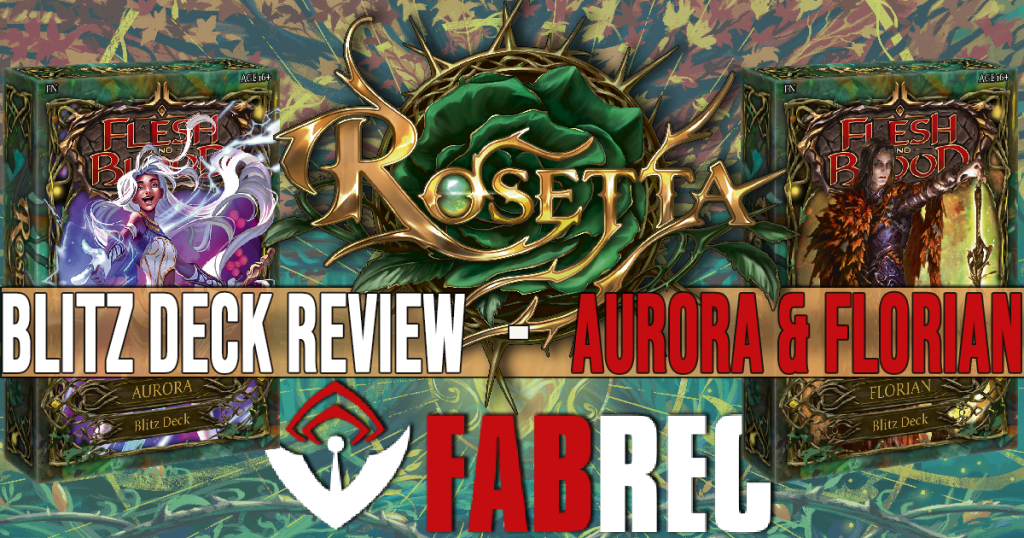 Rosetta Set Review - Blitz Deck Collection (Aurora and Florian) - FABREC